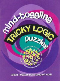 Tricky logic puzzles | Ann Arbor District Library