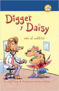 Digger y Daisy van al médico | Ann Arbor District Library